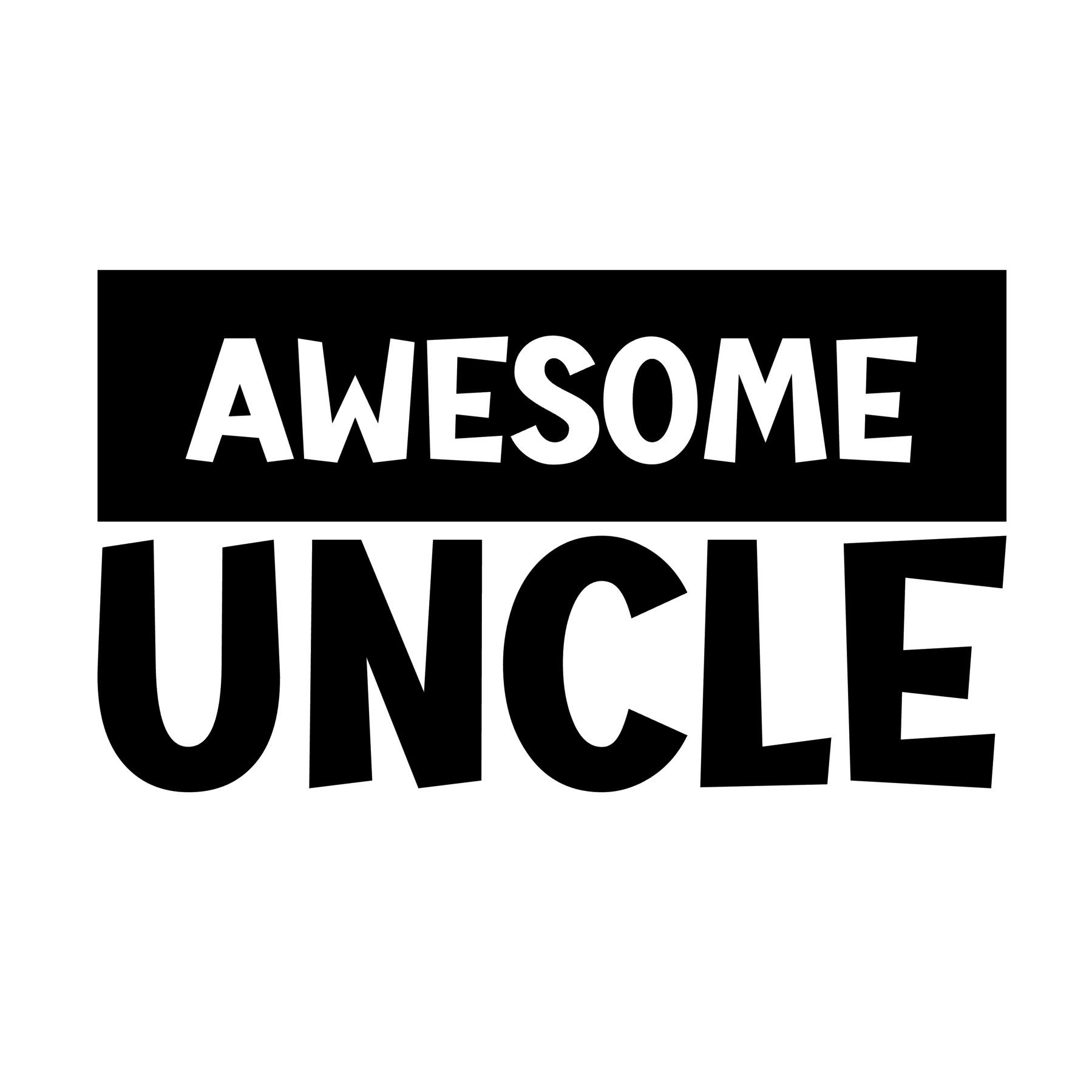 AWESOME UNCLE SVG CUT FILE|D-1244979