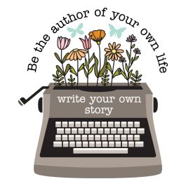 Be the Author of Your Own Life