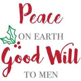 peace on earth good will to men|108592