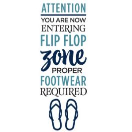 attention flip flop zone phrase