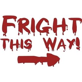 fright this way phrase