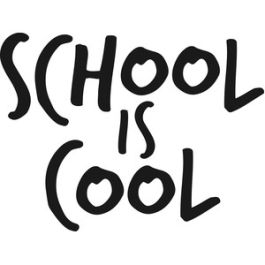 school is cool