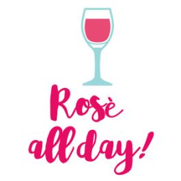 rose all day wine quote