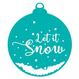let it snow bauble