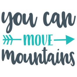 you can move mountains|189016