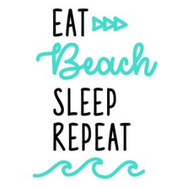 eat beach sleep repeat