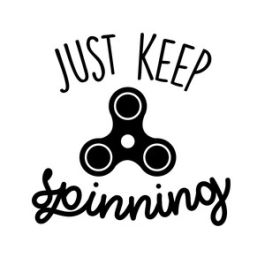just keep spinning fidget spinner