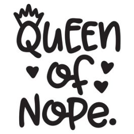 queen of nope