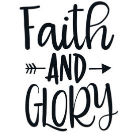 faith and glory arrow quote