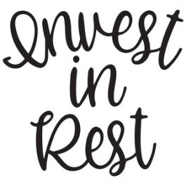invest in rest