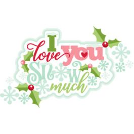 i love you snow much title