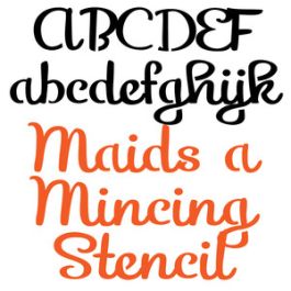 zp maids a mincing stencil