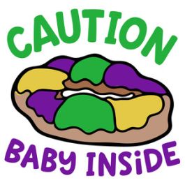 caution baby inside king cake