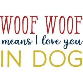 woof woof means i love you in dog