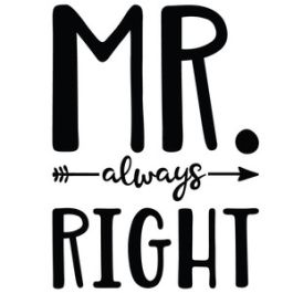 mr always right arrow quote