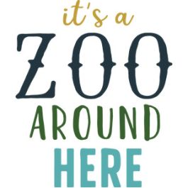 it's a zoo around here|289087