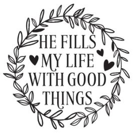 he fills my life with good things wreath
