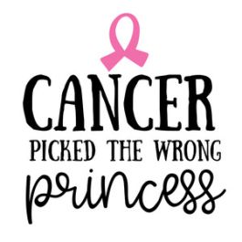 cancer picked the wrong princess