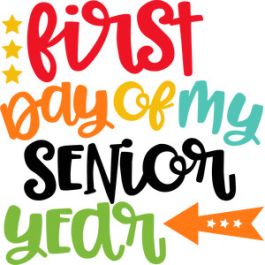 first day of my senior year