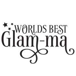 worlds best glam-ma quote
