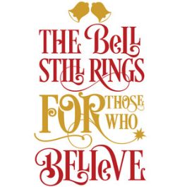 the bell still rings for those who believe