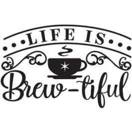 life is brew-tiful