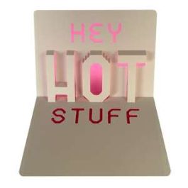 hey hot stuff popup card|314144