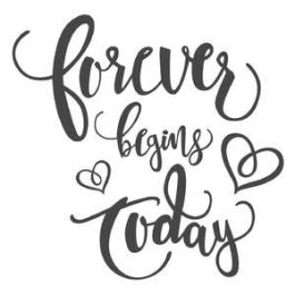 forever begins today wedding phrase