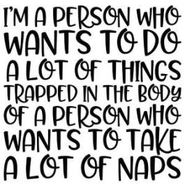 i'm a person who wants to do a lot of things funny quote