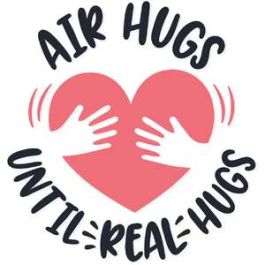 air hugs until real hugs