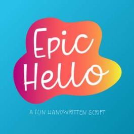 epic hello