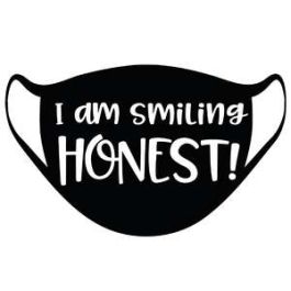 i am smiling honest face mask