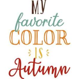 my favorite color is autumn