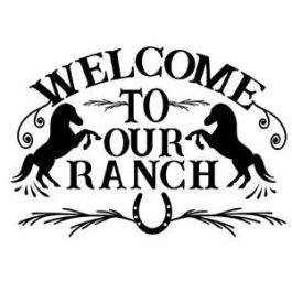 welcome to our ranch