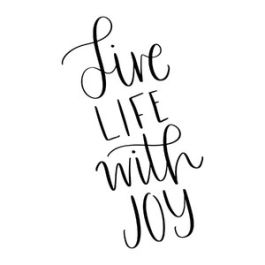 live life with joy