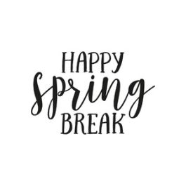 happy spring break