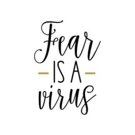 fear is a virus