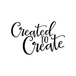 created to create