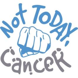 not today cancer|363587