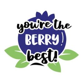 youre the berry best