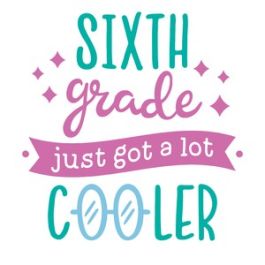 6th grade just got a lot cooler