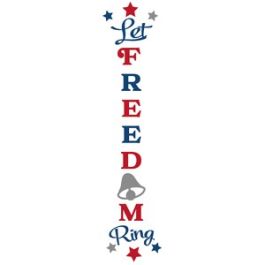 let freedom ring vertical sign