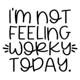 not feeling worky|375844