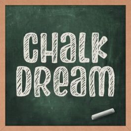 chalk dream