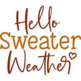 hello sweater weather