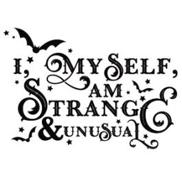 I Myself Am Strange and Unusual Quote