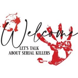 Welcome Let's Talk Serial Killers - Halloween Design
