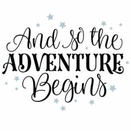 And So The Adventure Begins Quote|395089