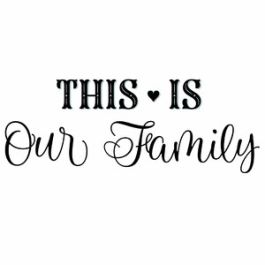 This Is Our Family