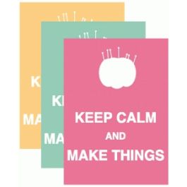 keep calm and make things poster / embellishment